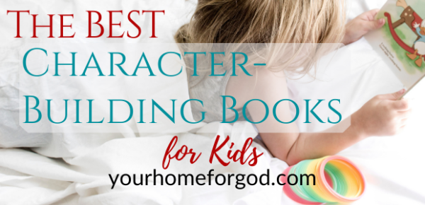 Best Character Building Books for Kids | Book Recommendations